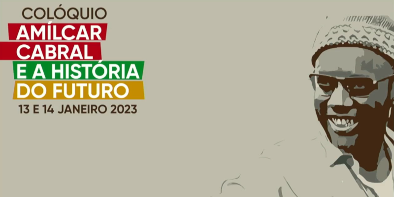 50 anos do 25 abril: Amílcar Cabral e a História do Futuro - Blogue RBE