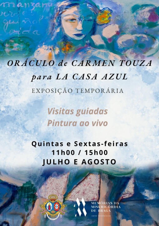 PINTURA AO VIVO. Exposição "Oráculo de Carmen Touza para la Casa Azul ...