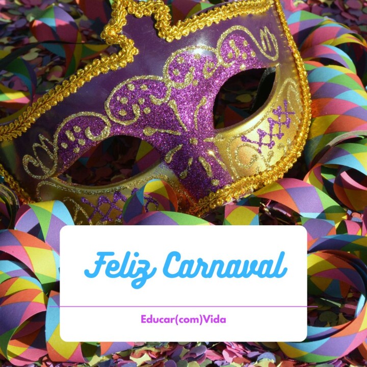 Feliz Carnaval!!! - Educar (Com)Vida