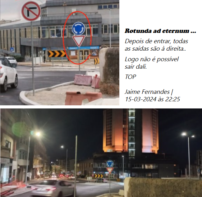 CIDADE | A má colocação de sinalética de trânsito na Rotunda ...