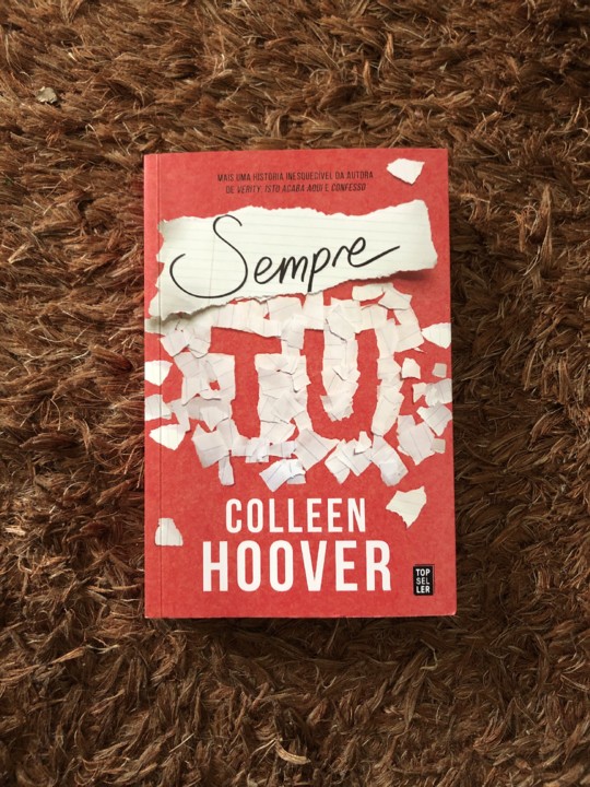 Sempre Tu | Colleen Hoover - Clarabóia