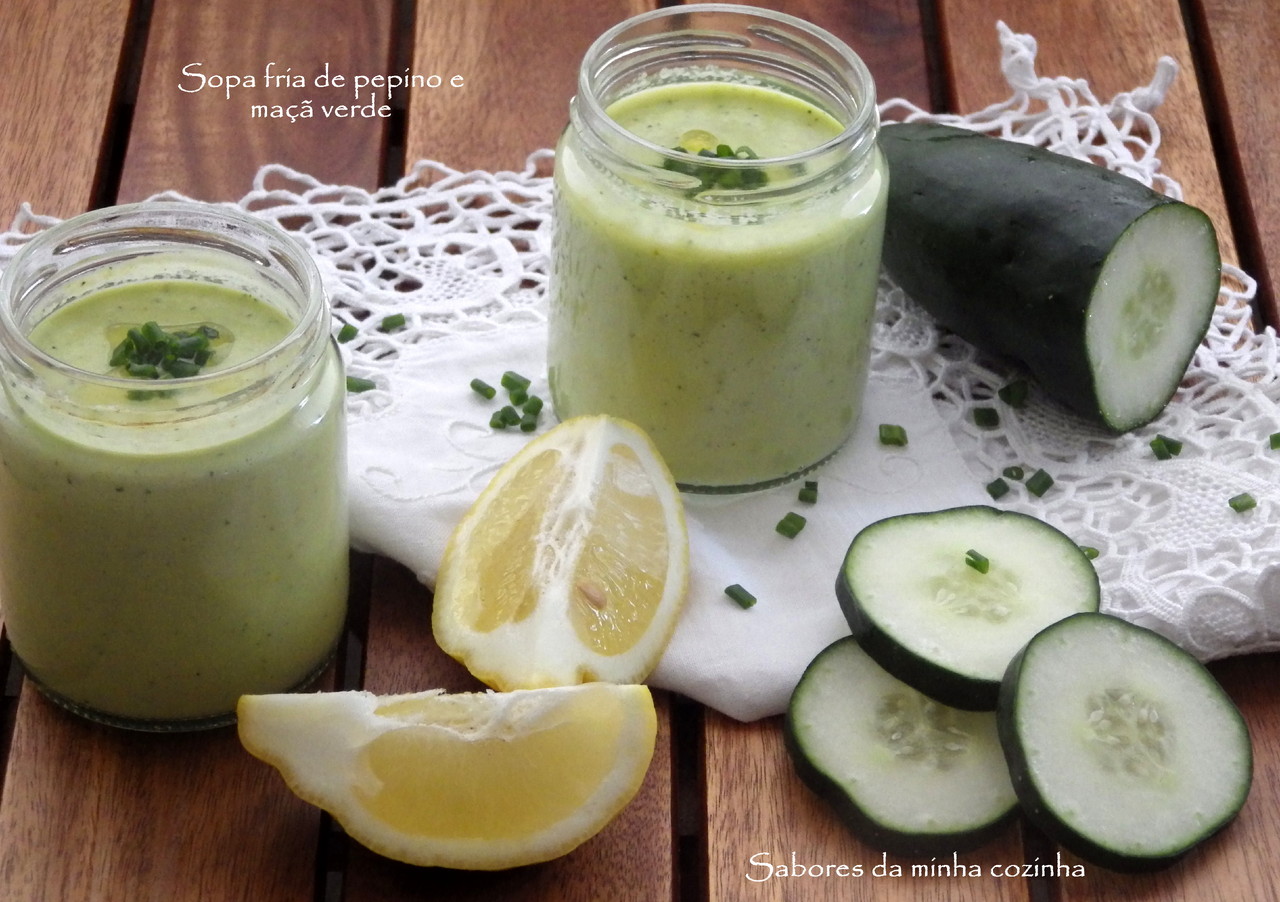 Sopa Fria De Pepino E Maçã Verde Sabores Da Minha Cozinha