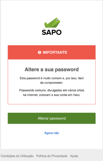 Aviso para passwords potencialmente comprometidas - Blog do SAPO Mail